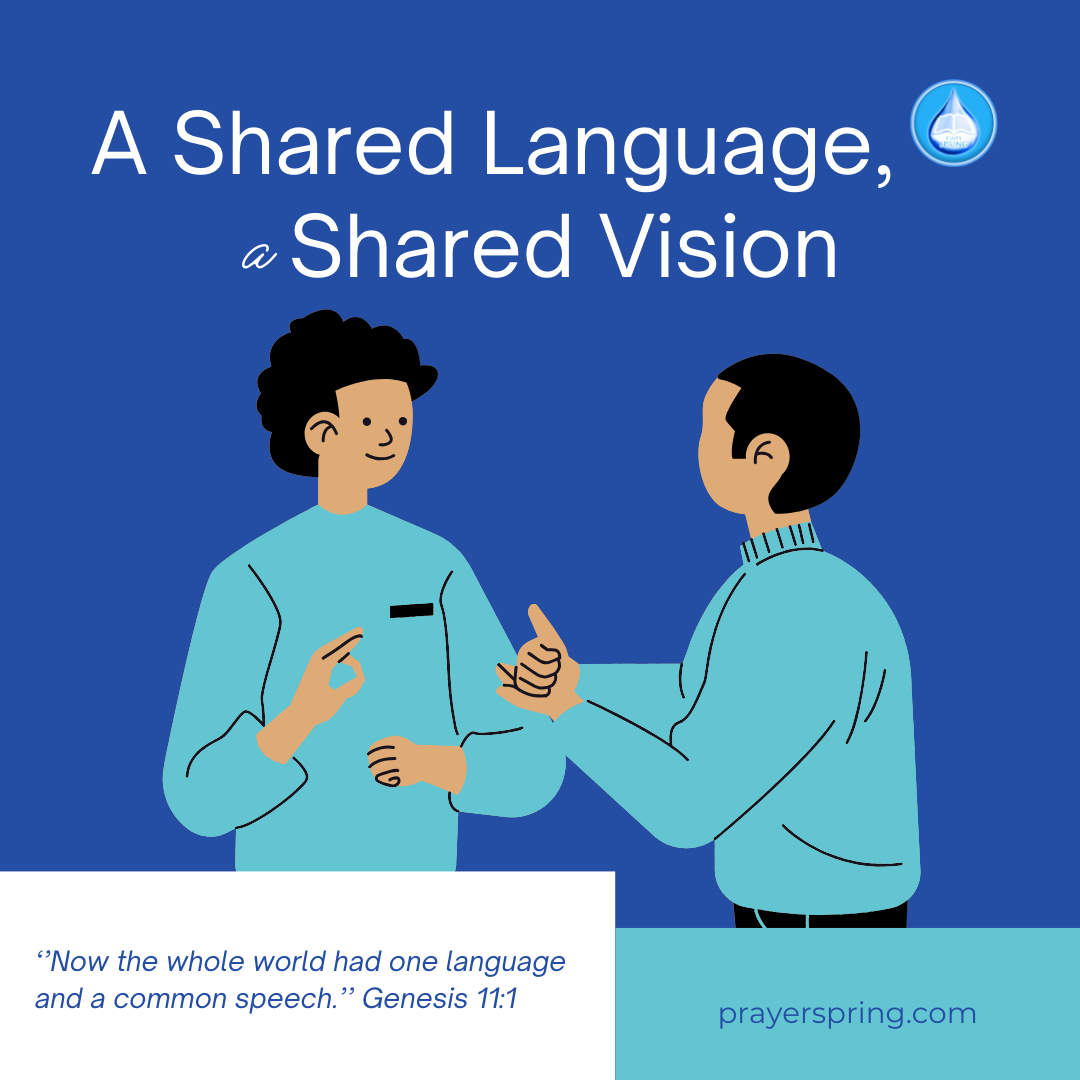 A Shared Language, a Shared Vision – Prayer Spring